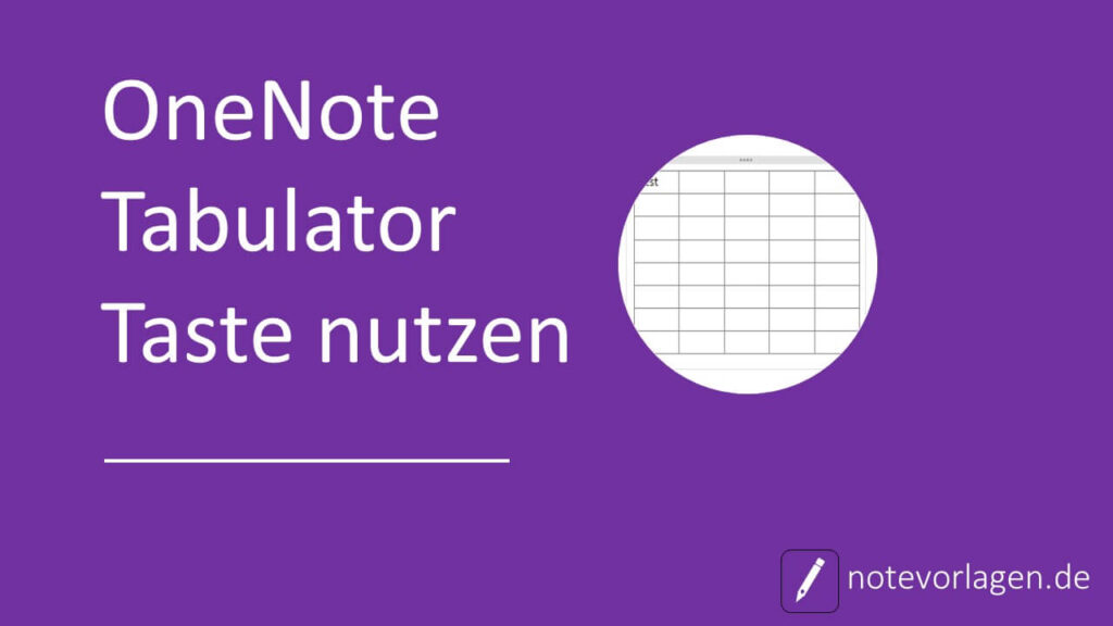 OneNote Tab – so nutzen Sie den Tabulator effizient - NoteVorlagen.de